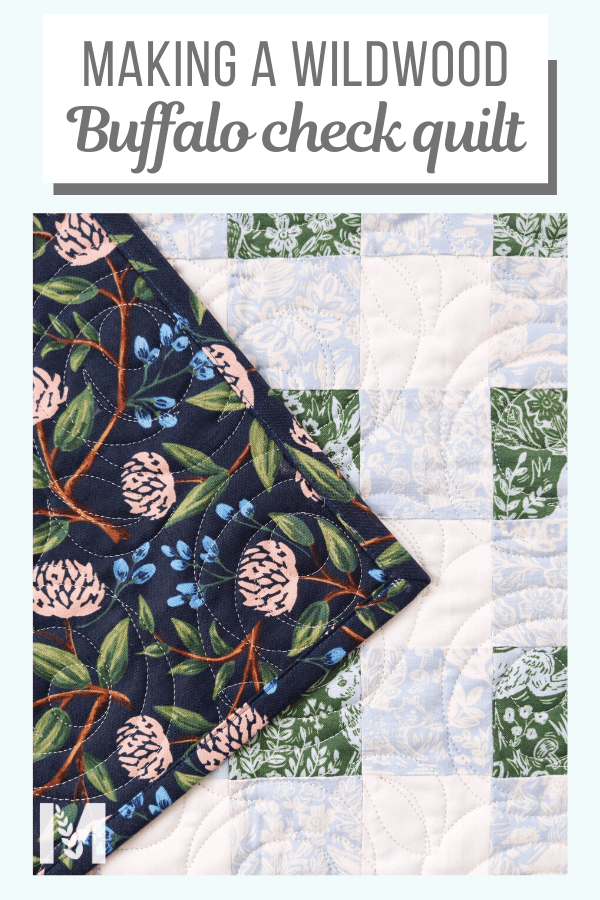 A Wildwood Buffalo Check Quilt (or two) - Ma Tante Quilting